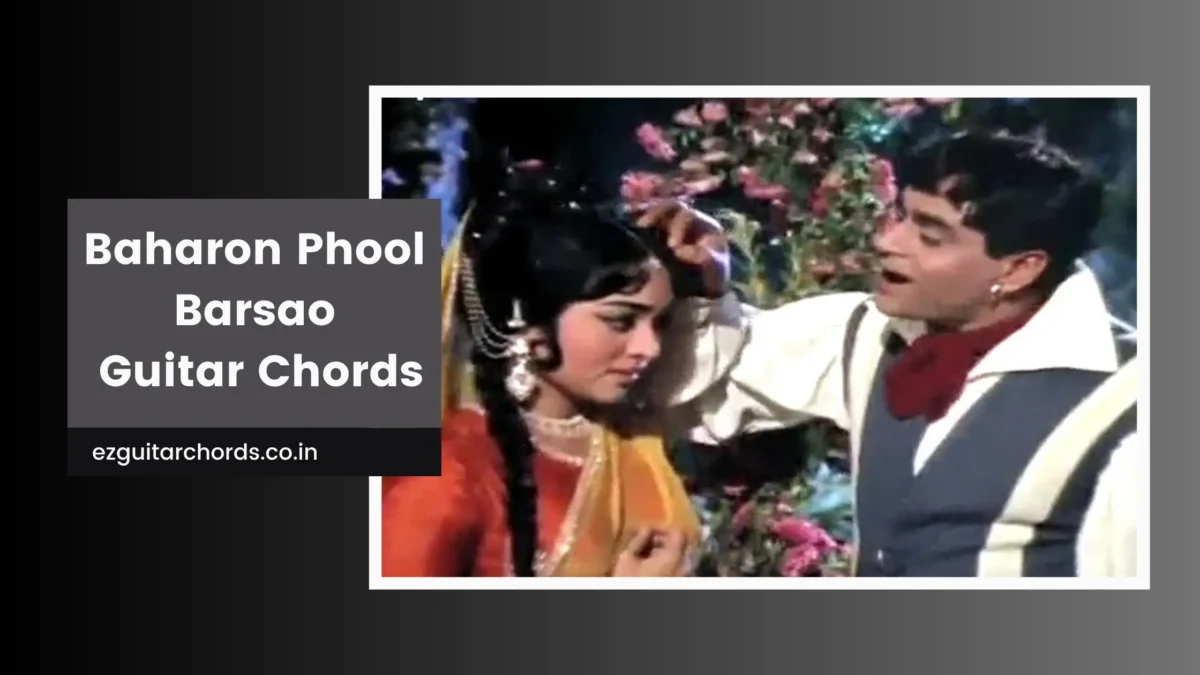 Baharon Phool Barsao Chords for Beginners | Classic Hindi Song